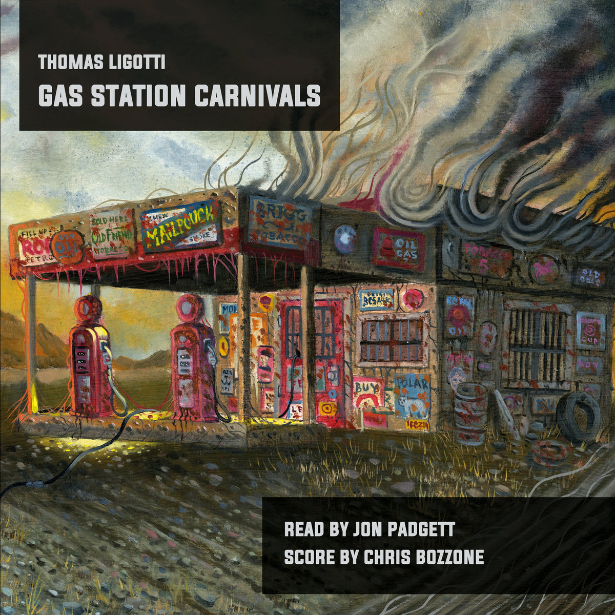 Thomas Ligotti, Gas Station Carnivals LP - Read by Jon Padgett, score ...